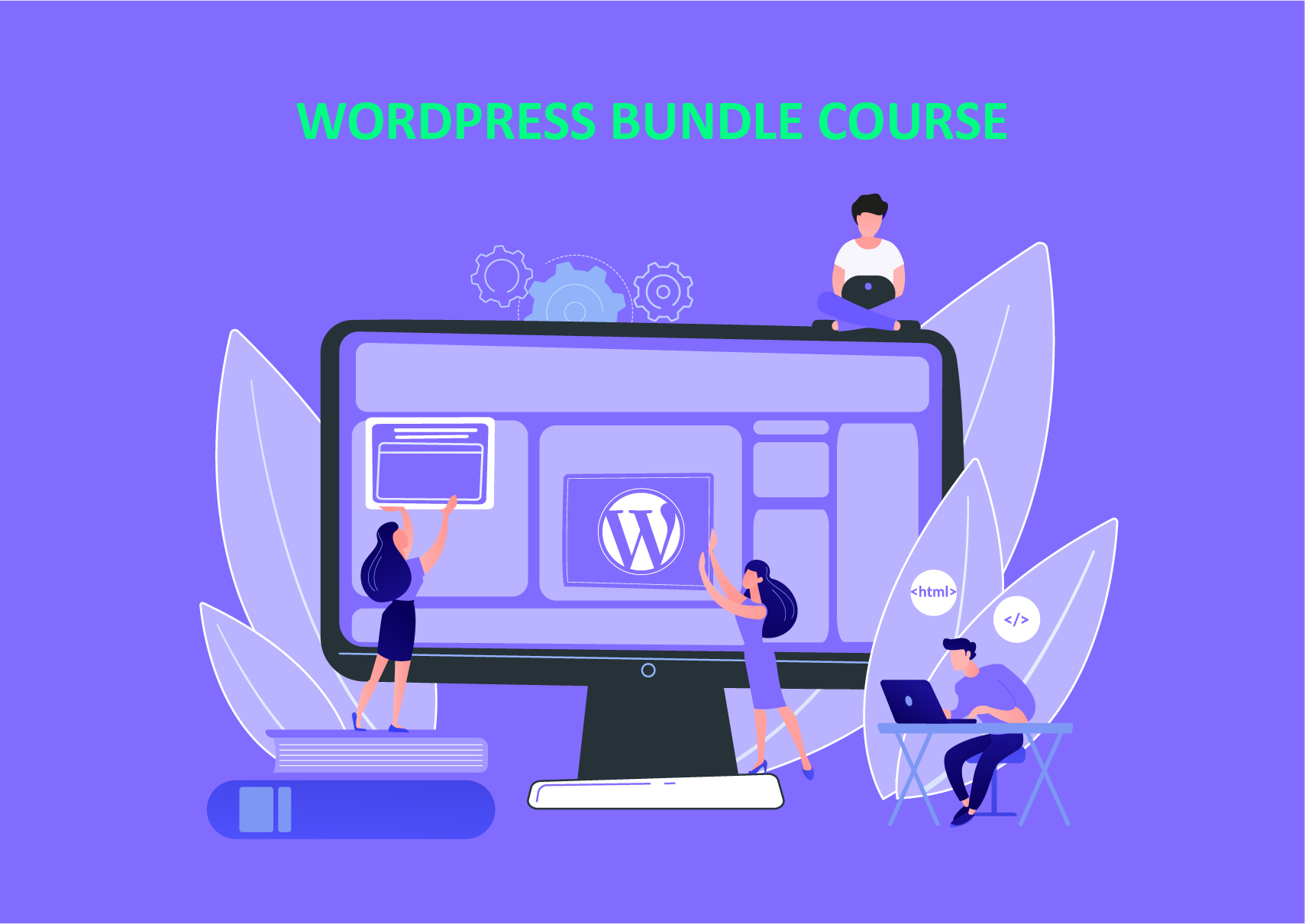 WordPress Bundle Course - I am Learning WP